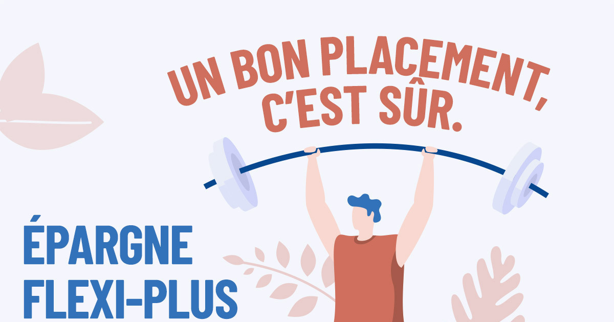 Épargne Flexi‑Plus | Épargne Placements Québec